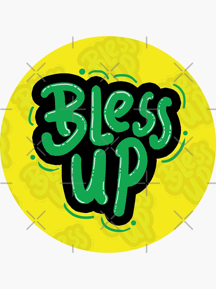 "Bless Up - Jamaican Slang, Jamaican Patois, Big Up Jamaica Bless Up ...