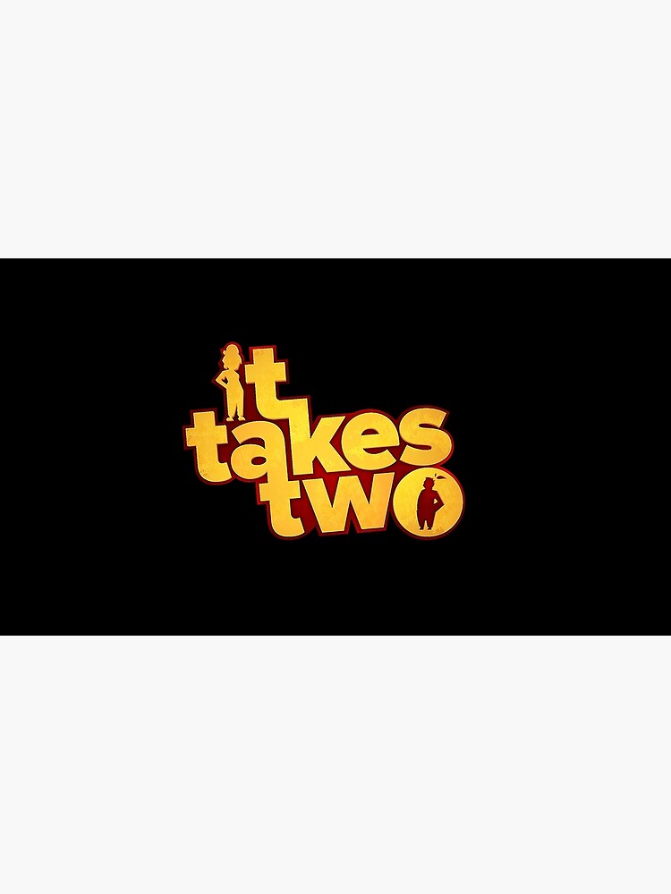 "It takes two game logo" Poster by CurtisTDesigns | Redbubble