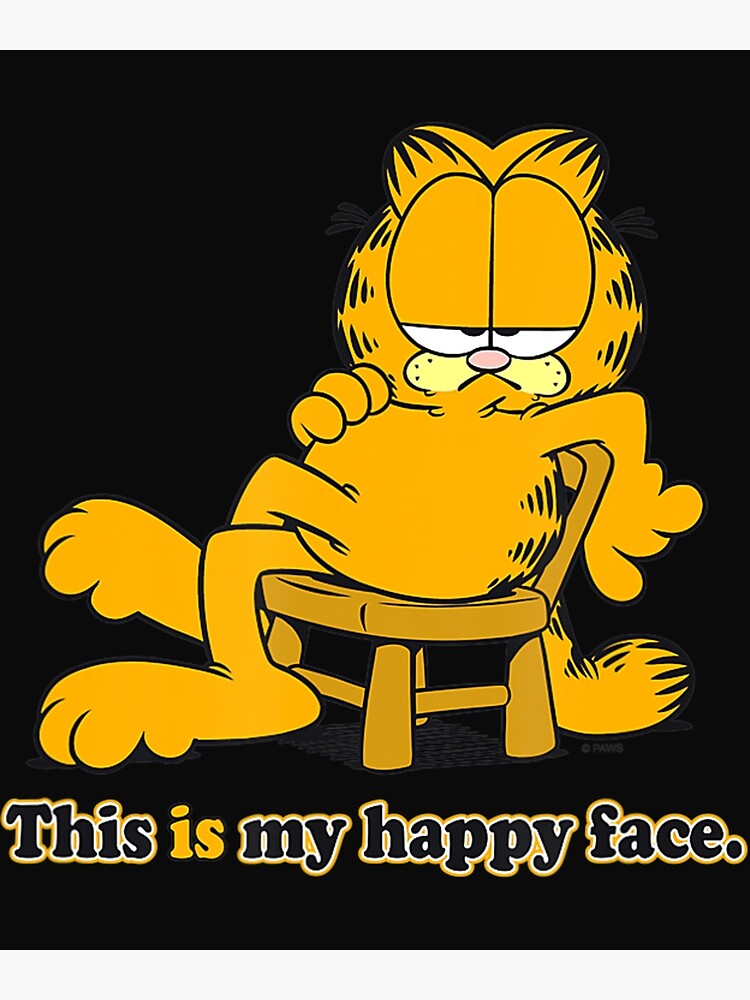 "Garfield Happy Face " Poster for Sale by AlanaSaunders | Redbubble