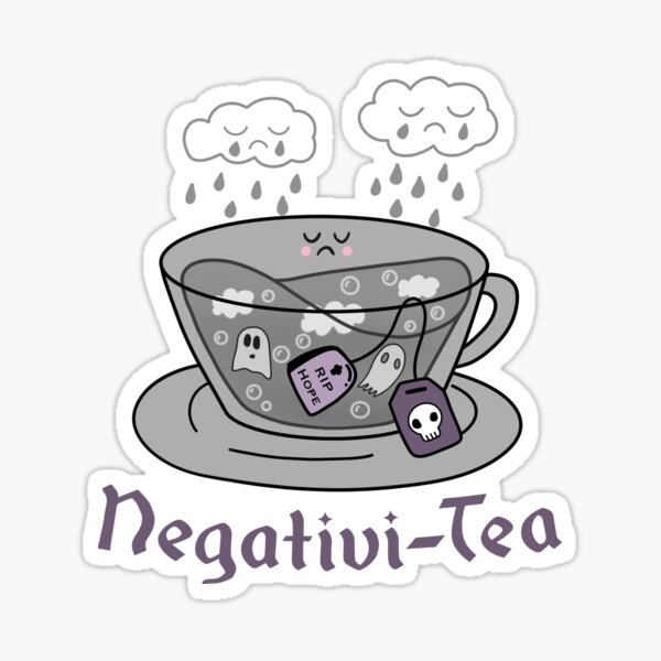 "Negativi-Tea (Negativity) Kawaii Tea Cup" Sticker by sunburstdesigns ...