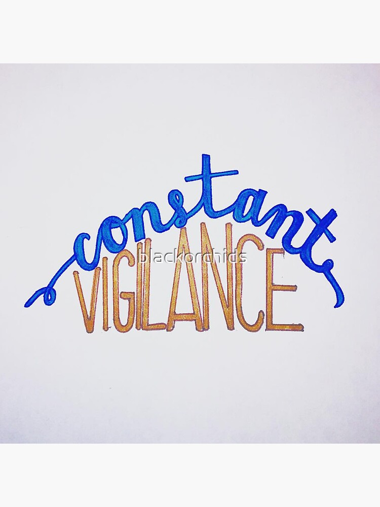 Constant Vigilance Memes