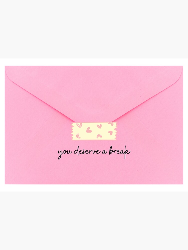 "You deserve a break" Sticker by BrandAngel | Redbubble