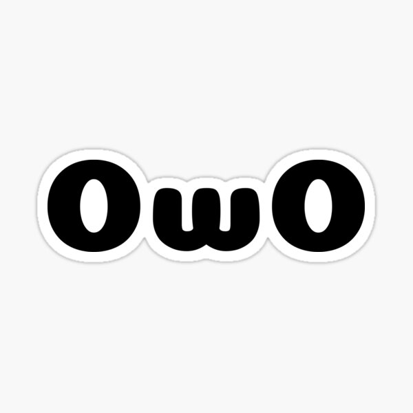 "OwO Black" Sticker by OOF-goods | Redbubble