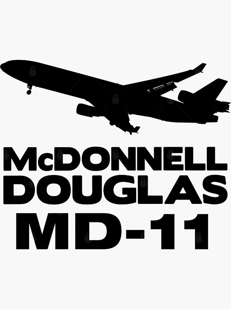 "McDONNELL DOUGLAS MD-11" Sticker by Ljubo339- | Redbubble