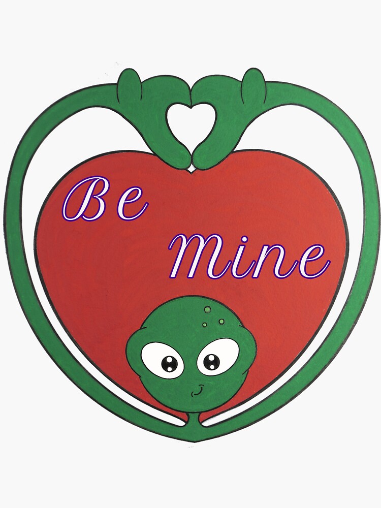 "A Martian Valentine...Be Mine...Colored by GrandpaH!" Sticker for Sale ...