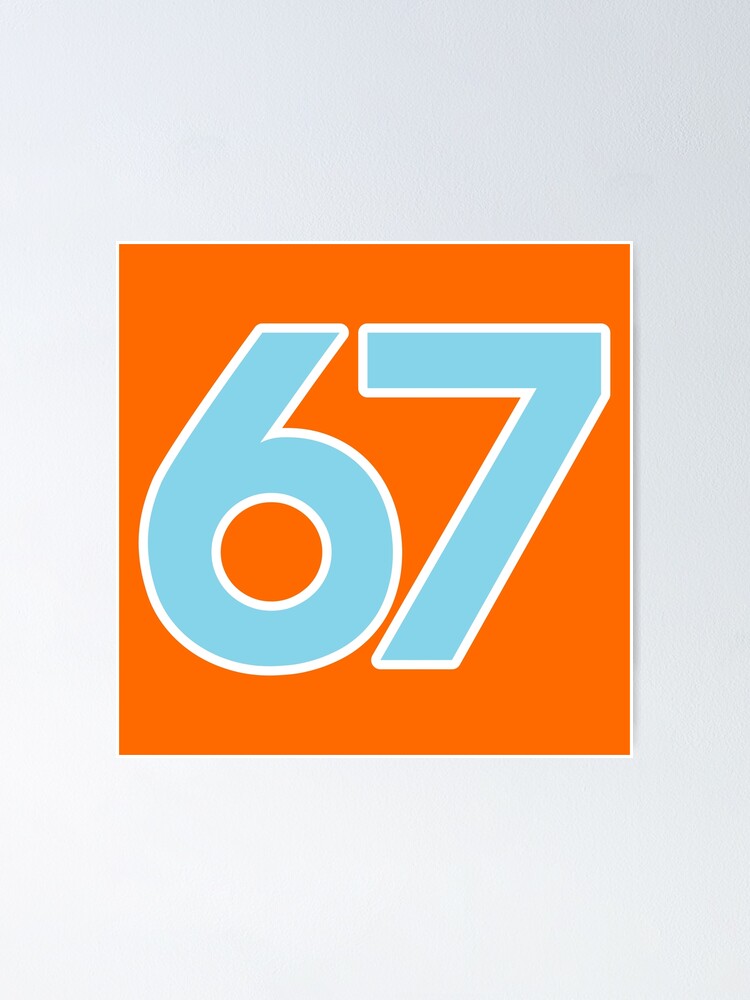 "Number 67" Poster for Sale by Biochao | Redbubble
