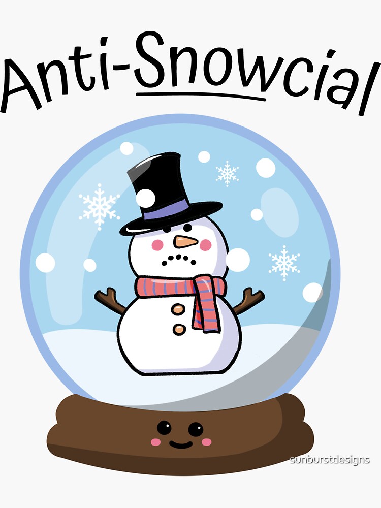 "Anti Snow-cial Anti Winter Kawaii" Sticker for Sale by sunburstdesigns ...