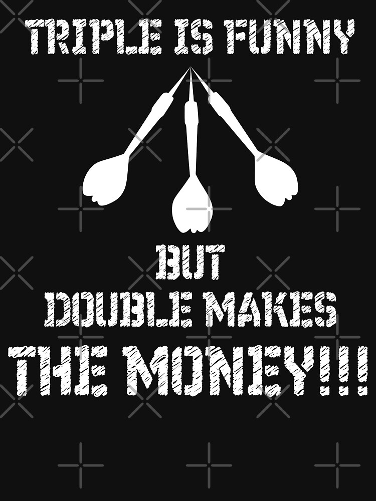 " Triple is funny Darts Shirt " T-shirt for Sale by g3nzoshirts ...