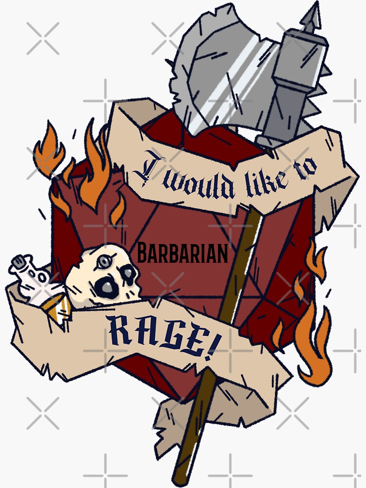"DnD Barbarian class I would like to rage quote Dungeons and Dragons ...