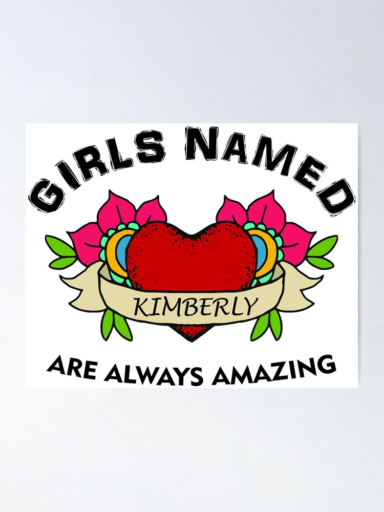 "Custom floral art for people named Kimberly" Poster for Sale by ...