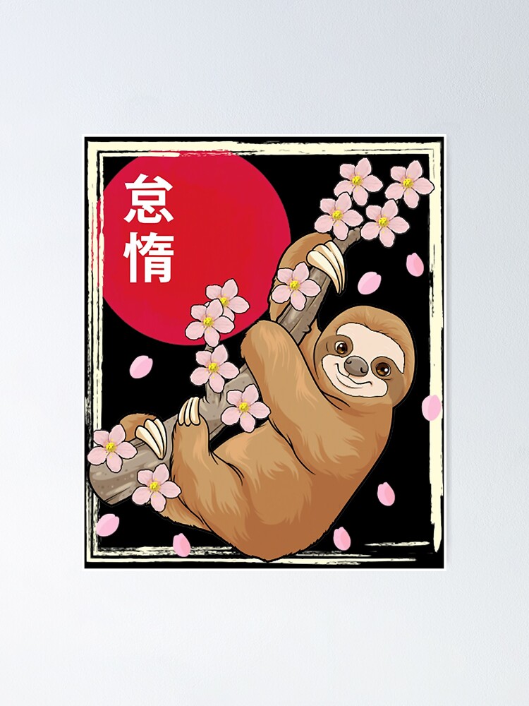 "Sakura Sloths Red Japanese Sun Cherrys Blossoms Flower Kanji" Poster ...