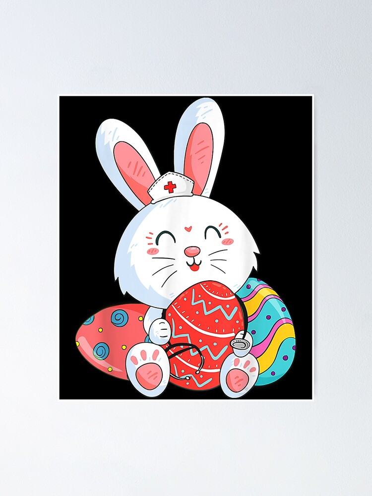 "Stethoscope Easter Nurse Bunny Ears Happy Easter Egg Nursing" Poster ...