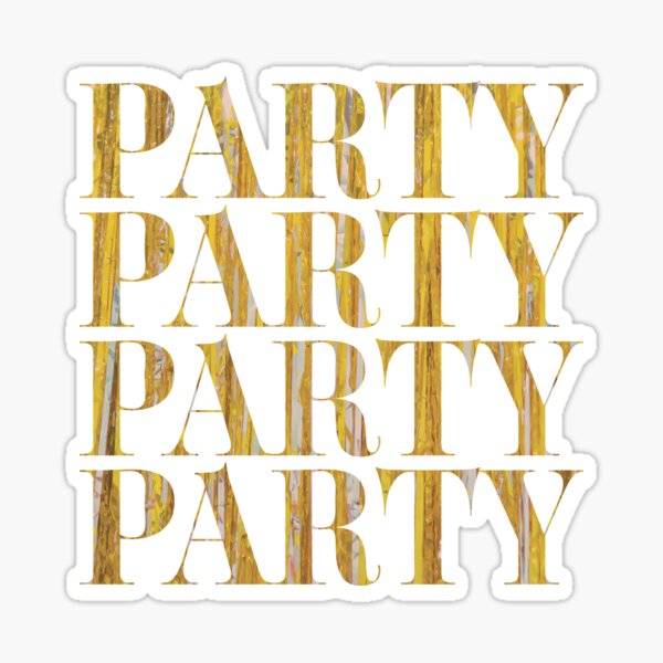 "Party - Word Art with Gold Tinsel Lettering" Sticker for Sale by ...