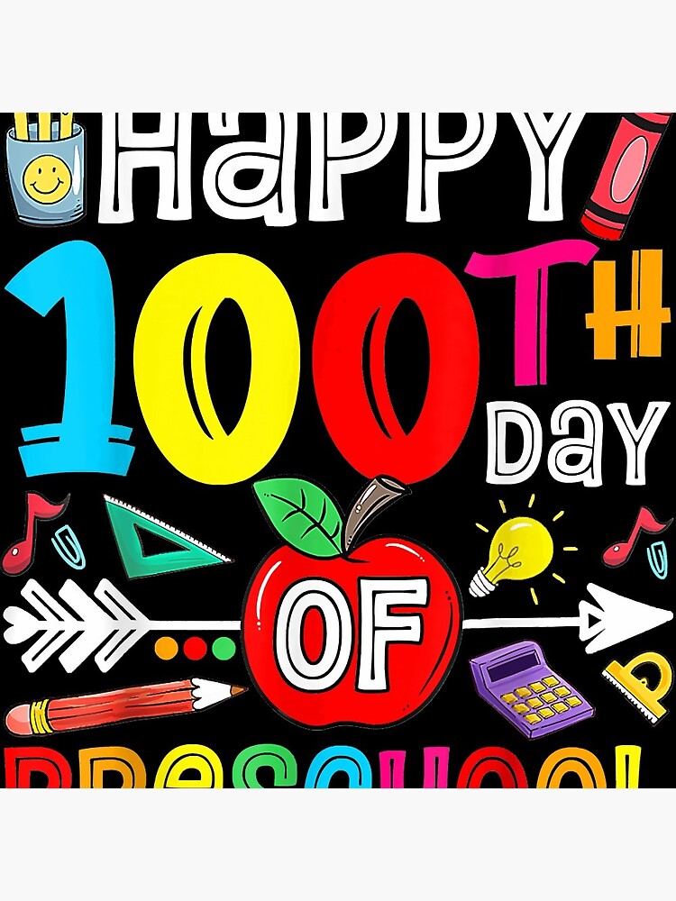 Chapa «Feliz día número 100 de clases 100 días de maestra de preescolar ...