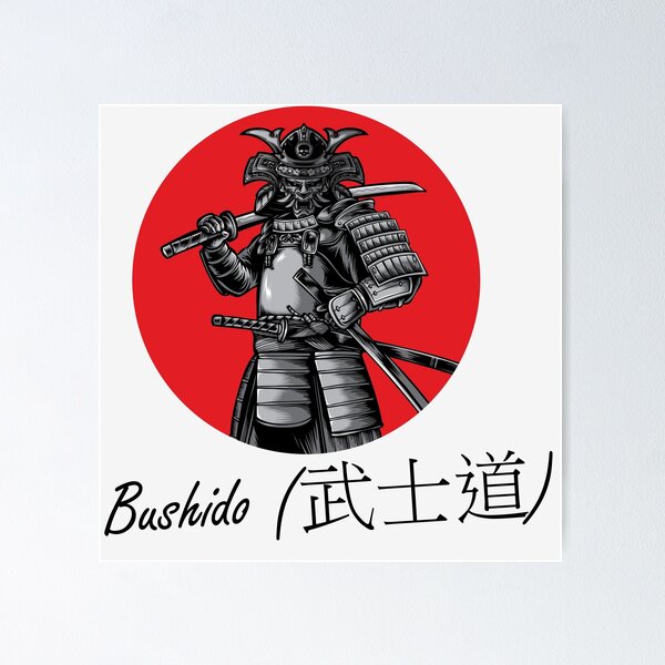 "Bushido (武士道)" Poster for Sale by WAISLYV | Redbubble