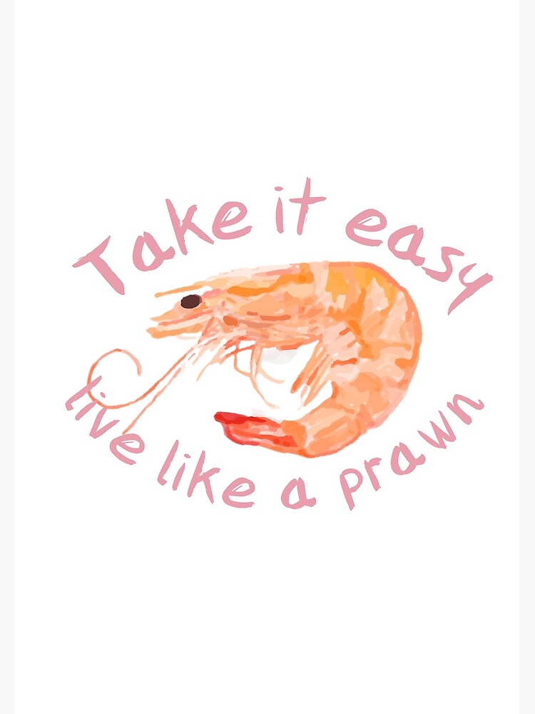 Póster «Tómatelo con calma, vive como un logotipo de gamba para una ...