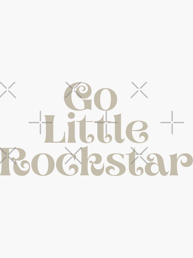"Copy of Go Little Rockstar " Sticker by CatBjor | Redbubble