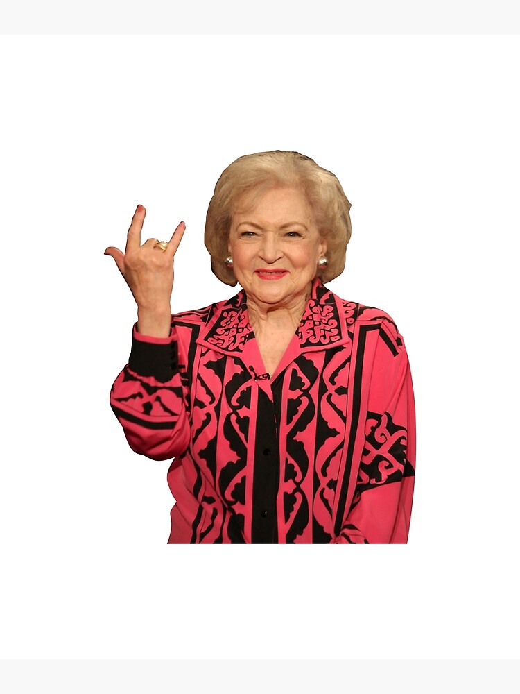 "Betty White middle finger / betty white rock on Sticker " Poster for ...