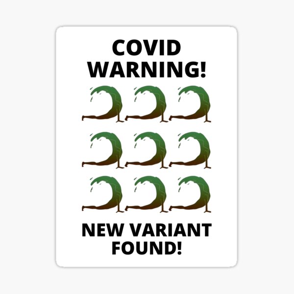 "COVID Warning New Variant Found - Apprentice" Sticker for Sale by ...