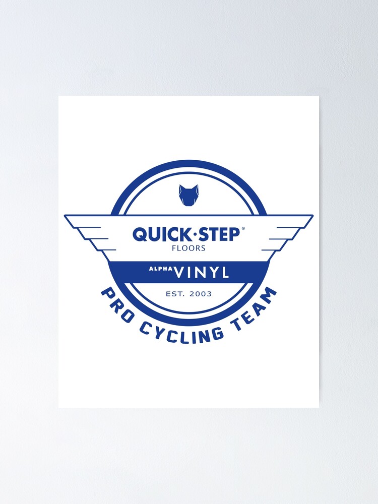 "QUICK-STEP ALPHA VINYL 2022 Deceuninck Quick step cycling" Poster by ...