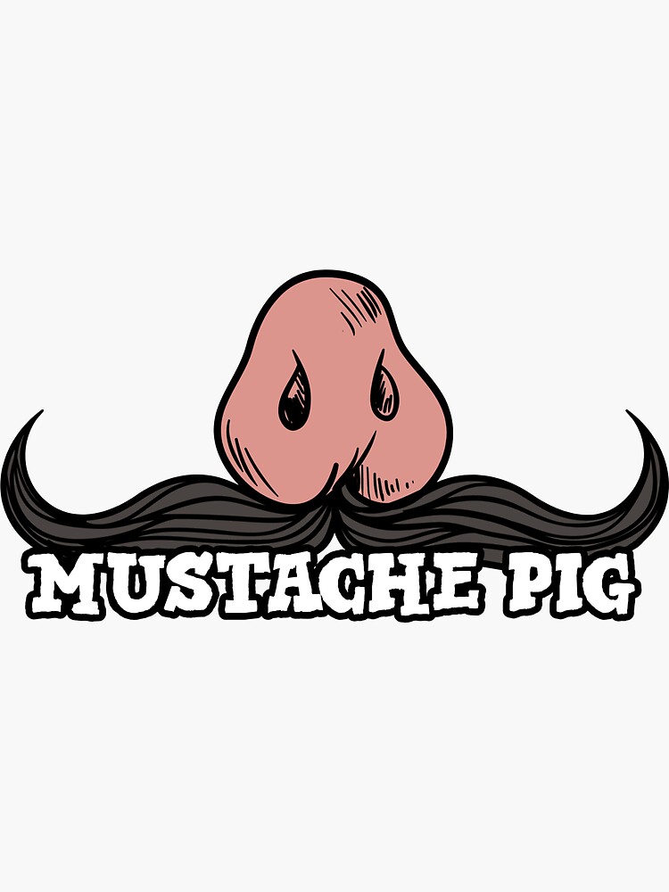 "Mustache Pig Funny" Sticker by BlackBelt8 | Redbubble