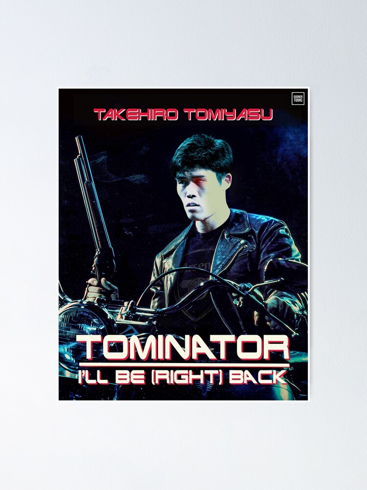 "The Tominator" Poster by Goonertoons | Redbubble