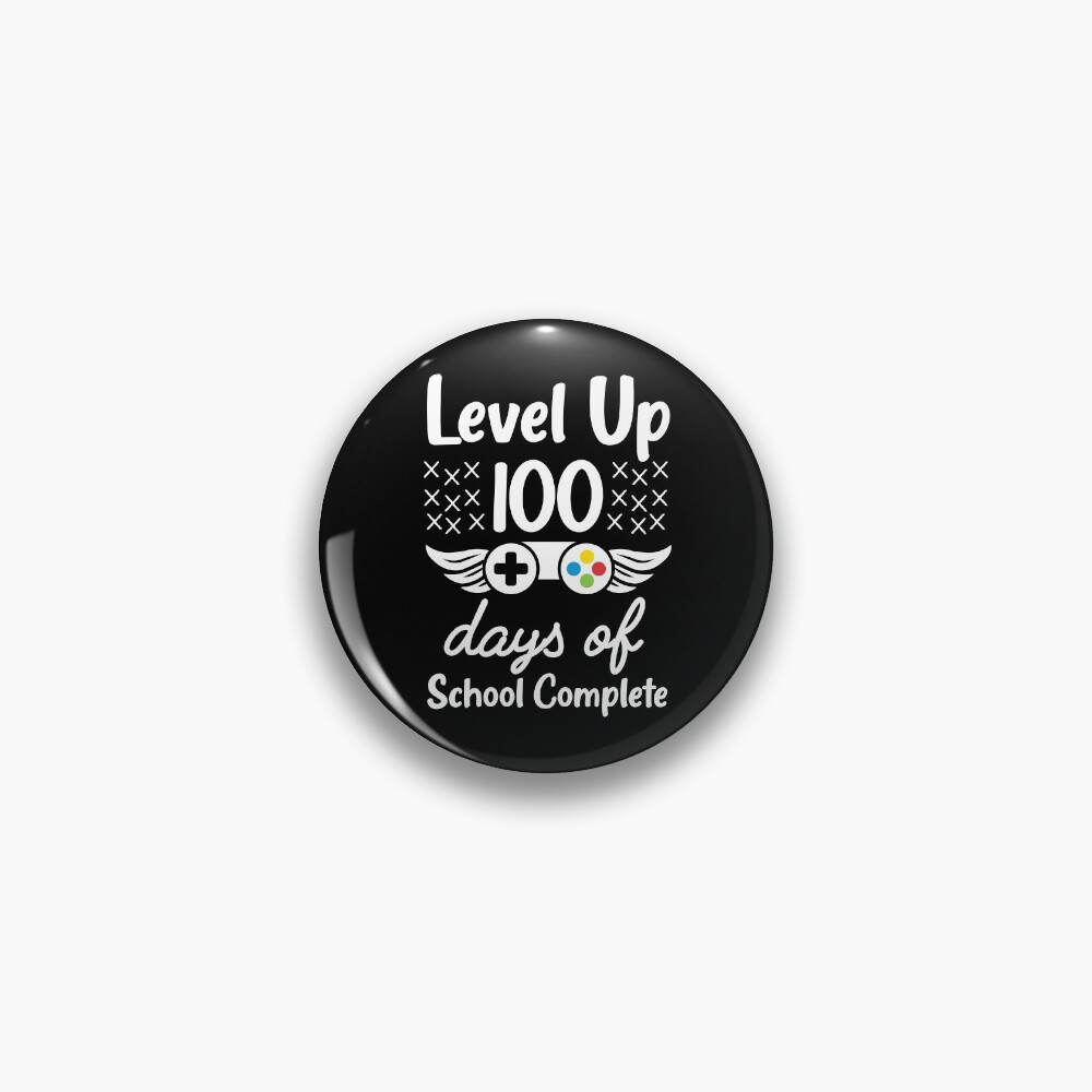 "Level Up 100 Days of School Complete - Happy 100th Day Of School ...