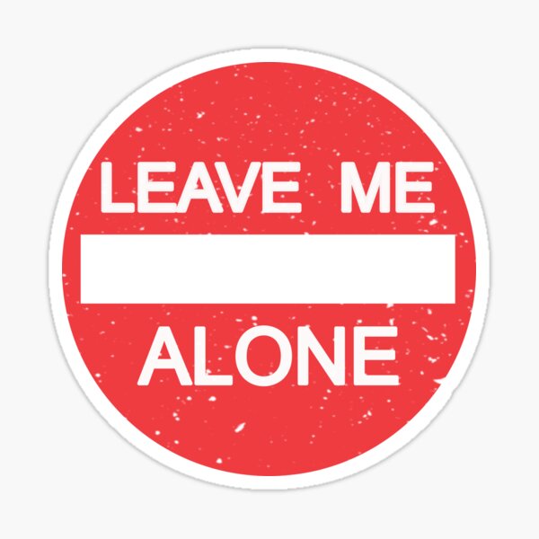 "Leave me alone stop sign- funny social anxiety introvert t-shirt and ...