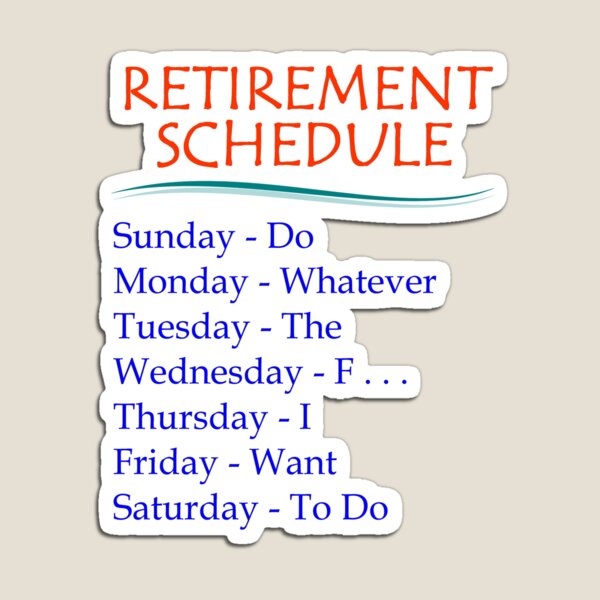 "Retirement Gifts - Retirement Schedule Funny Gift Ideas for Retired or ...