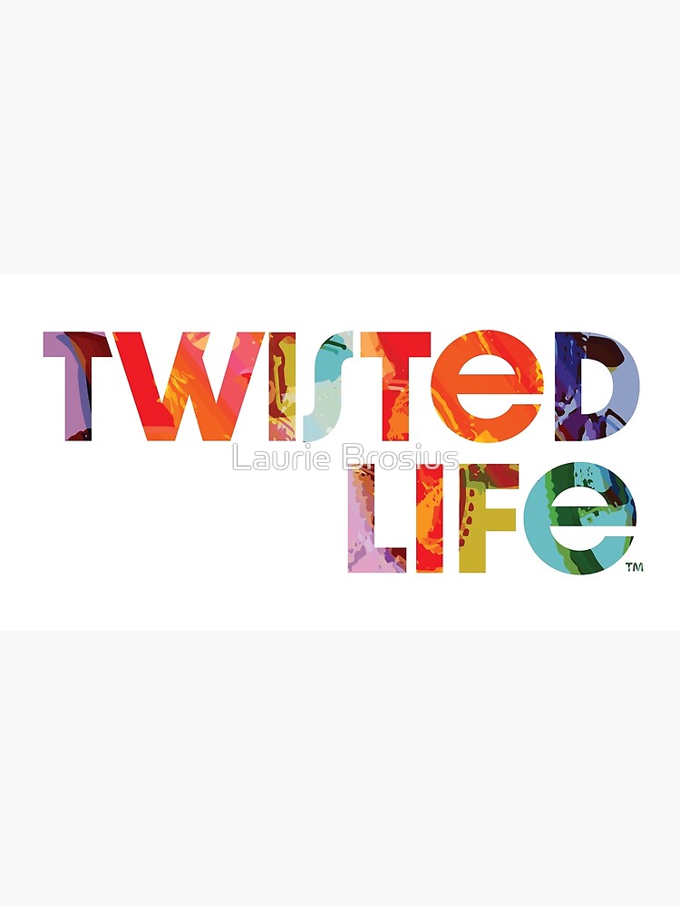 "Twisted Life CA Logo" Art Print for Sale by LKS2DRW | Redbubble