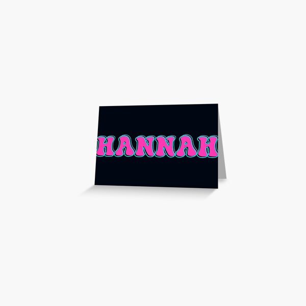 "HANNAH Cute Name Design HANNAH - Kawaii HANNAH Name" Greeting Card by ...