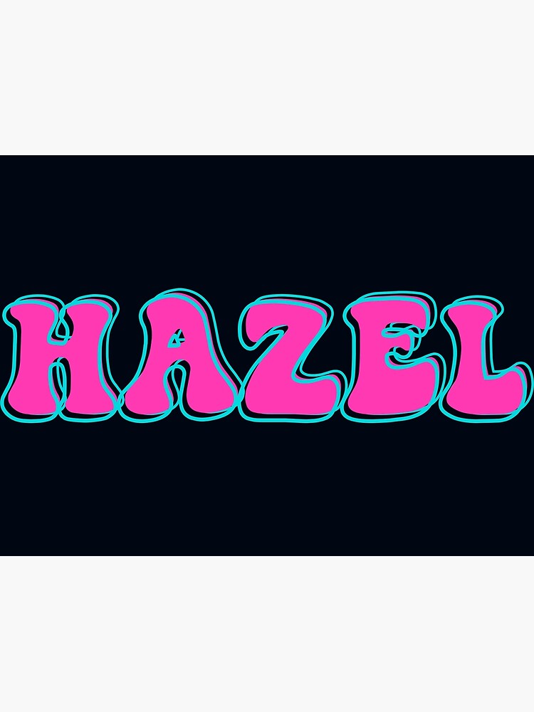 "HAZEL Cute Name Design HAZEL - Kawaii HAZEL Name" Poster by Custom ...