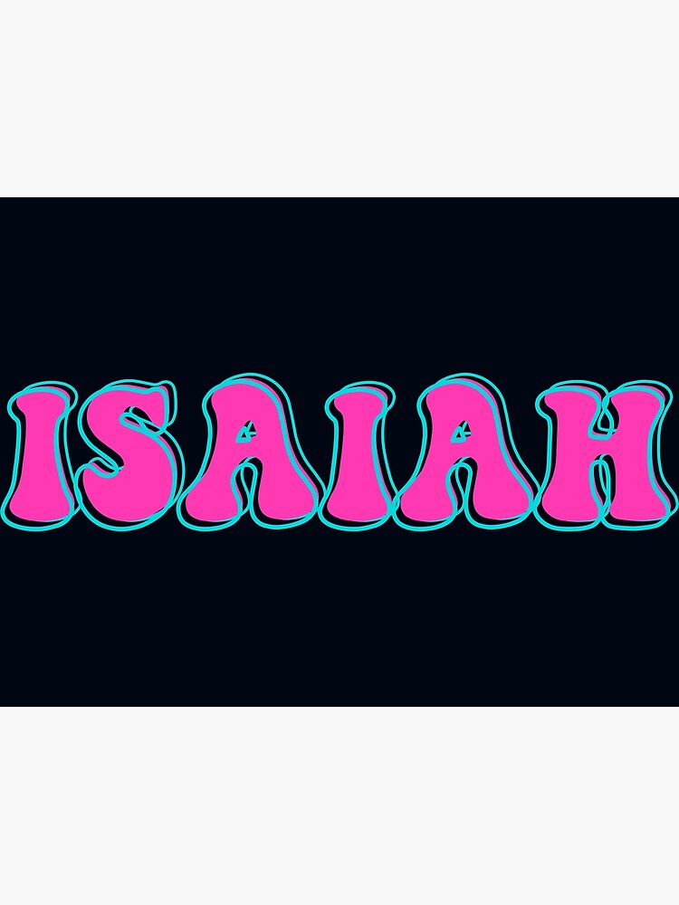 "ISAIAH Cute Name Design ISAIAH - Kawaii ISAIAH Name" Poster by Custom ...