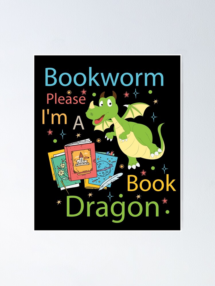 "Its A Good Day To Read A Book Bookworm Book Dragon , Funny Bookworm ...