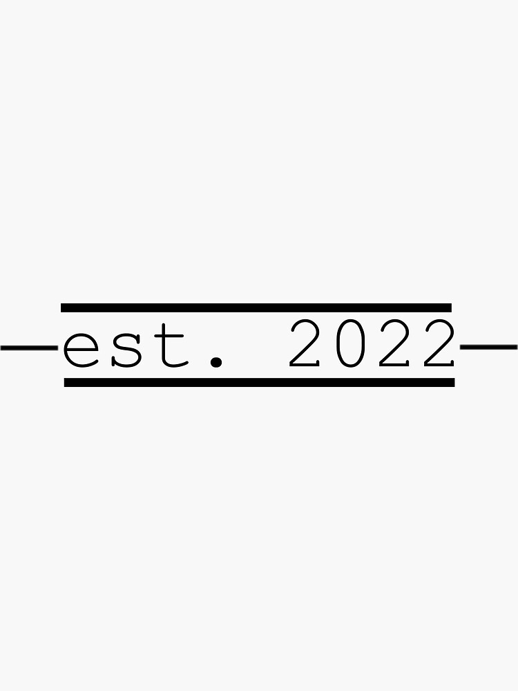 "Established 2022" Sticker for Sale by DiscipleWarrior | Redbubble