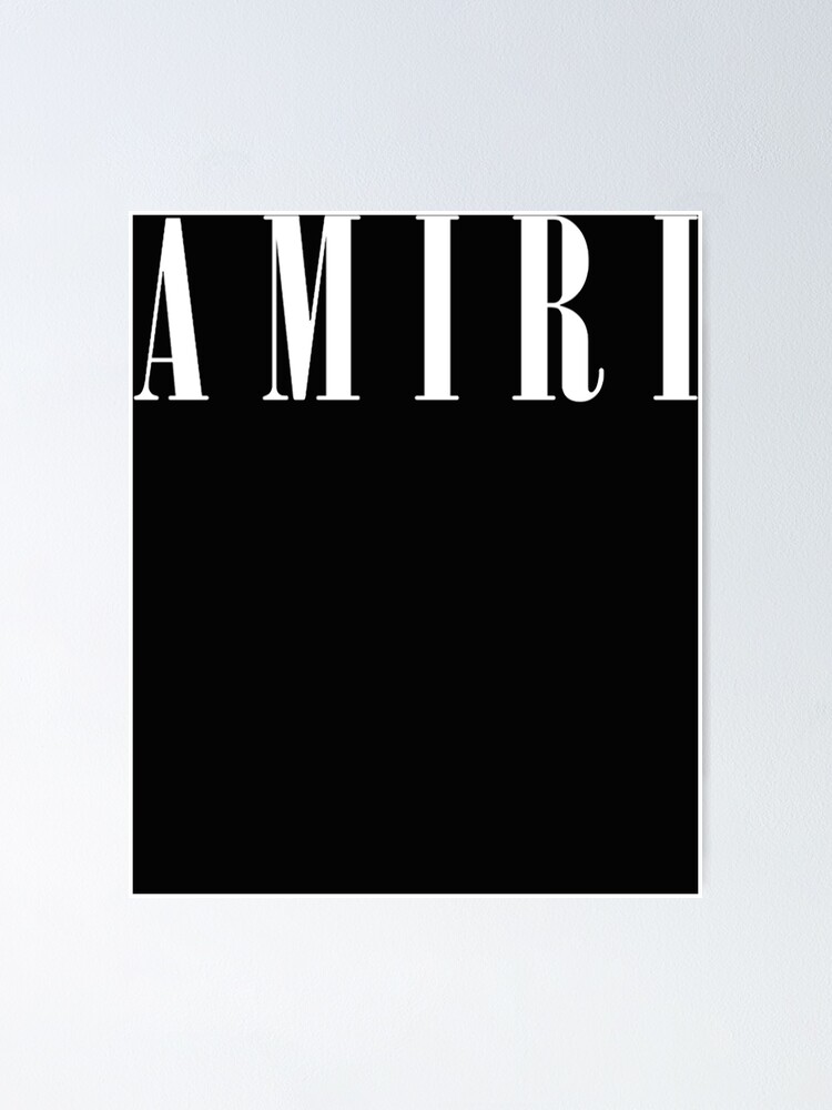 "Amiri White Font Classic T-Shirt" Poster for Sale by Tracerriest ...