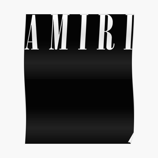"Amiri White Font Classic T-Shirt" Poster for Sale by Tracerriest ...