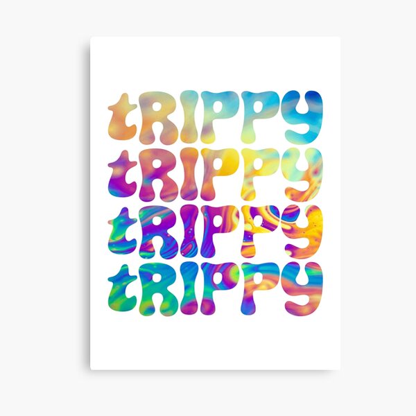 "Trippy - Word Art with Holographic Lettering" Canvas Print by ...