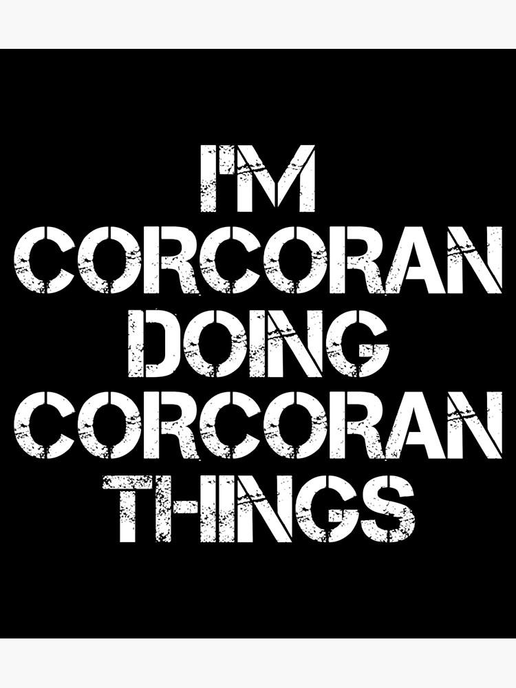 "Corcoran Name T-Shirt - Ich bin Corcoran Doing Corcoran Things Name ...