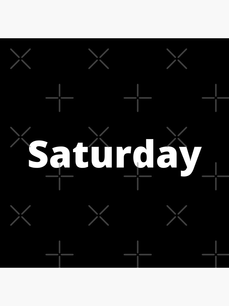 "Saturday" Poster by NamenamFactory | Redbubble