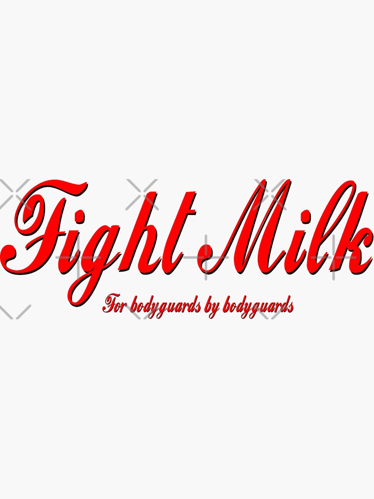 "Fight Milk" Sticker for Sale by xcharls1 | Redbubble