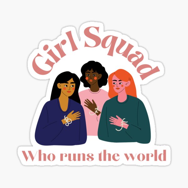 "Girl Squad " Sticker for Sale by SRAEmpire | Redbubble