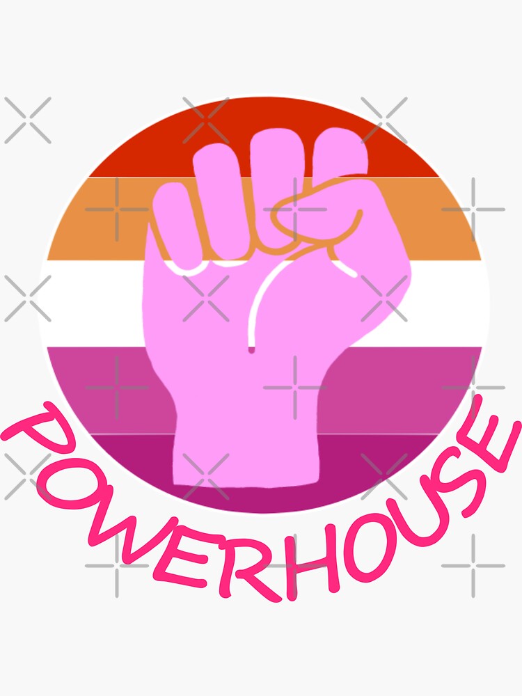 "Lesbian Activist - Powerhouse" Sticker by couragetoday | Redbubble