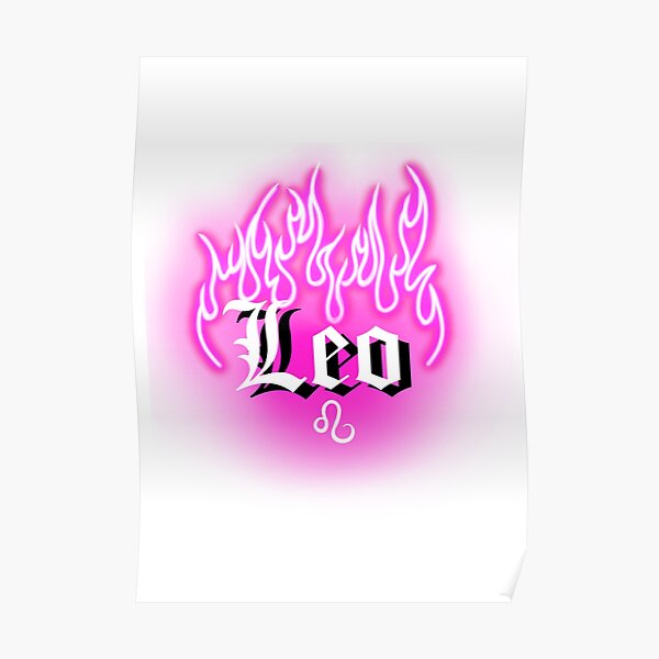 "Pink Leo star-sign fire sign flames" Poster by TheBubbleBlower | Redbubble