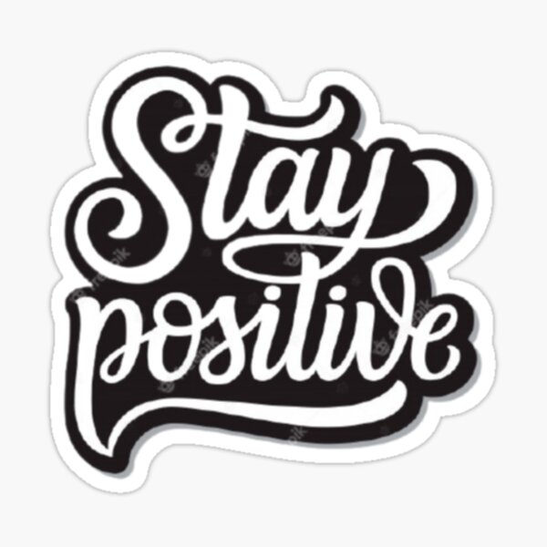 "Stay positive" Sticker by Abdomoh | Redbubble