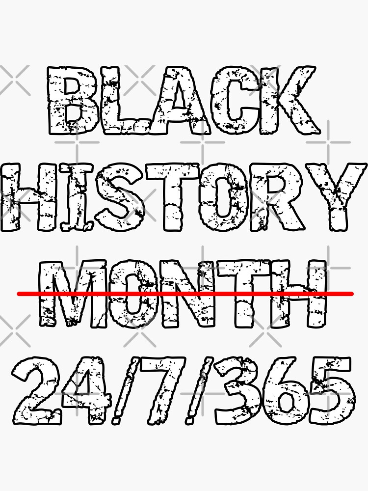 Black History Month 24 7 365 African American Citizen Pride T Perfect And Cutedesign