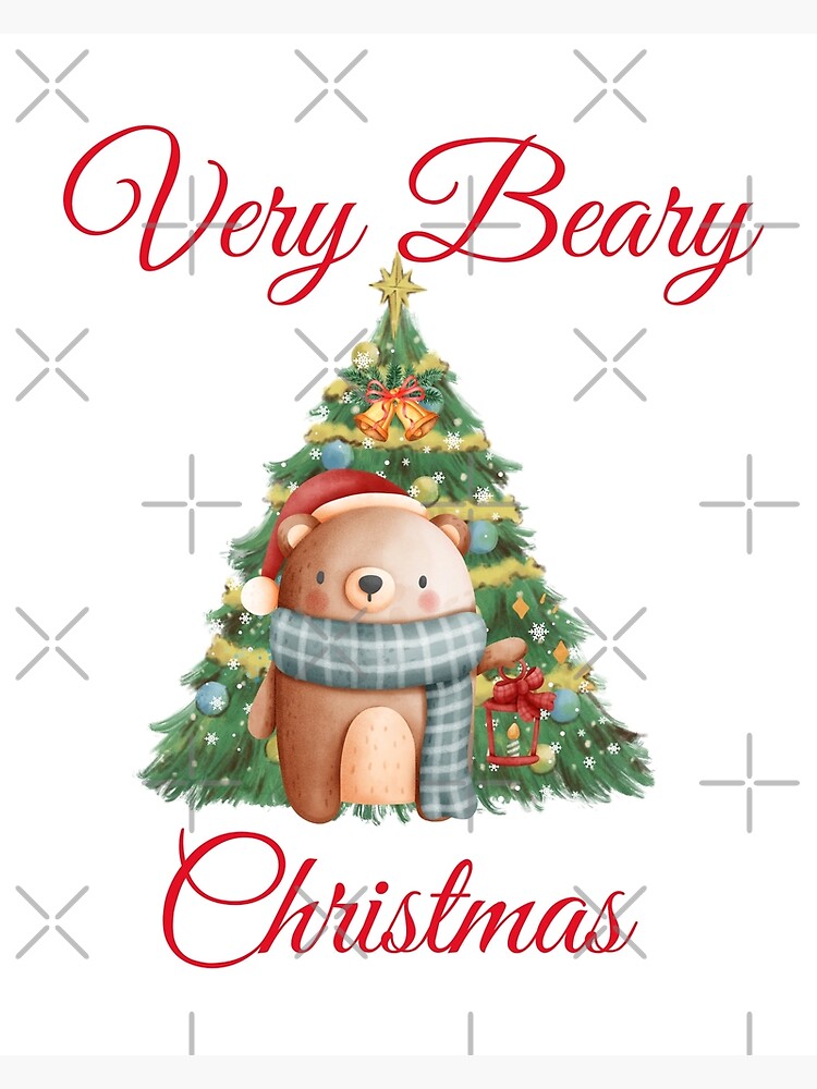 "Cute Santa Bear Christmas Pun Very Beary Christmas" Poster for Sale by ...