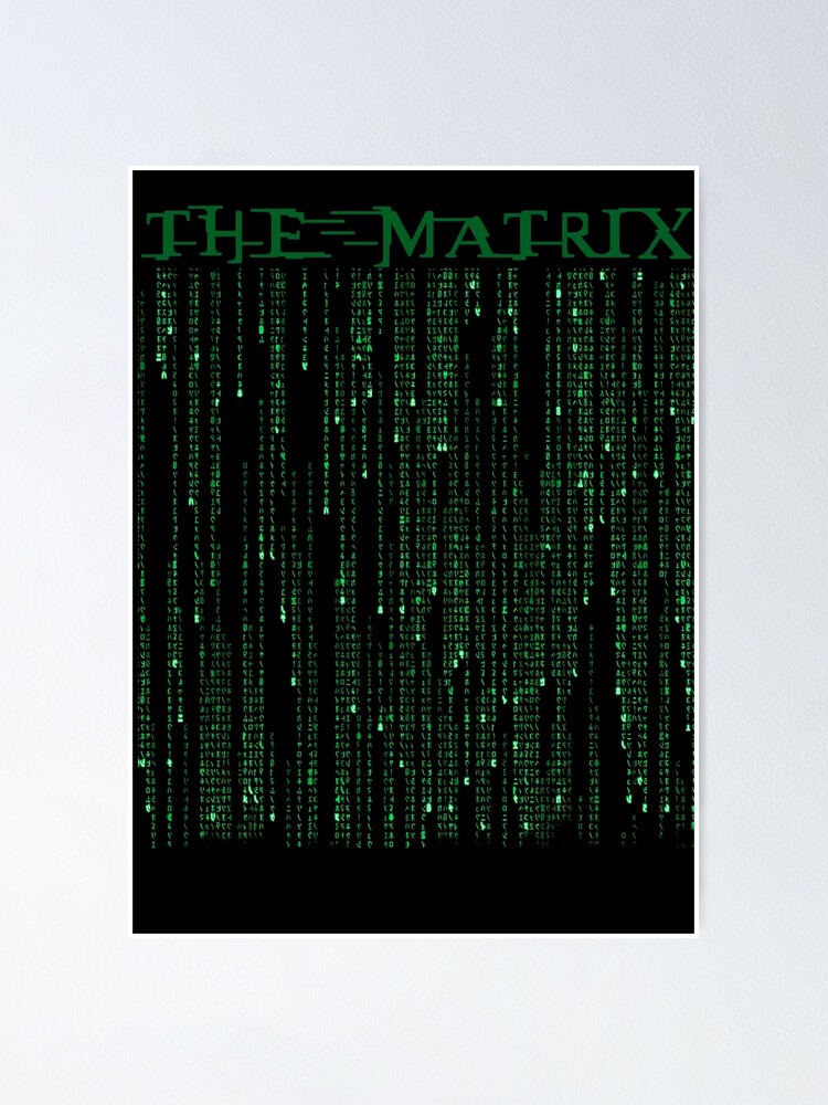 " T-Shirt Black Matrix Green Code" Poster for Sale by BANAKR | Redbubble
