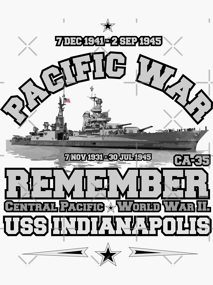 "USS INDIANAPOLIS CA-35 -REMEMBER Pacific War" Sticker for Sale by ...