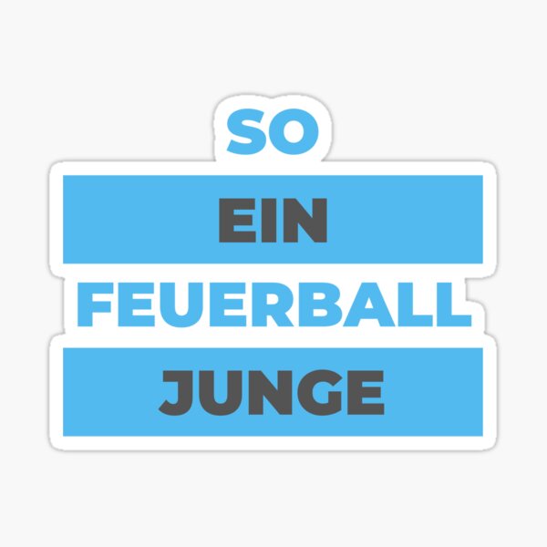 "SUCH A FIREBALL BOY" Sticker for Sale by UDECIDE | Redbubble